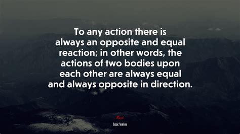 Action Versus Reaction Quotes
