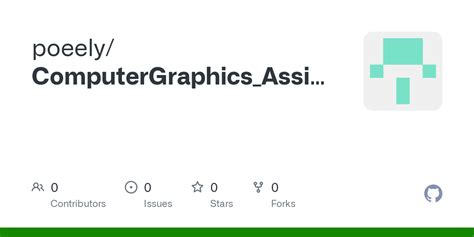 Github Poeelycomputergraphicsassignment2