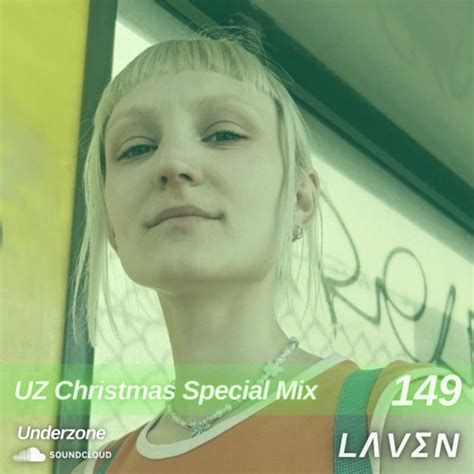 Stream 𝙐𝙕 149 L Ʌ V Σ N 𝘾𝙝𝙧𝙞𝙨𝙩𝙢𝙖𝙨 𝙎𝙥𝙚𝙘𝙞𝙖𝙡 𝙈𝙞𝙭 By Underzone Listen Online For Free On Soundcloud