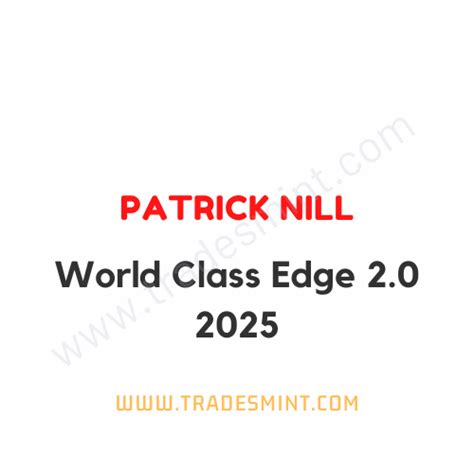 Patrick Nill World Class Edge 2 0 2025 Trades Mint