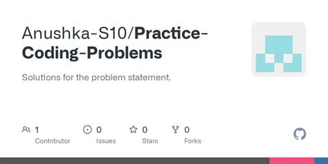 github anushka s10 practice coding problems solutions for the