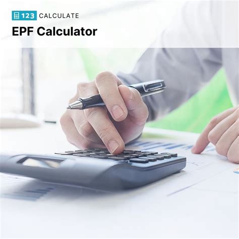 1 2 3 EPF Calculator Fast And Simple To Use Learn More