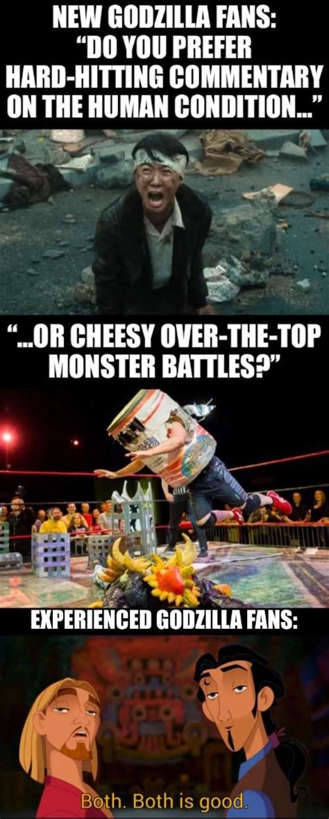 Two Types Of Godzilla Fans R Godzillamemes