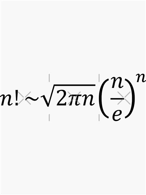 Stirling Approximation Of Factorial Calculus And Math Sticker For Sale By Sciencecorner Stirling Approximation Of Factorial Calculus And Math Sticker For Sale By Sciencecorner