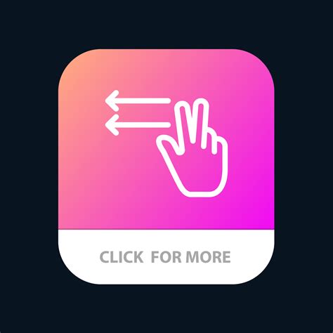 Fingers Gesture Lefts Mobile App Button Android And Ios Line Version 19100793 Vector Art At Vecteezy