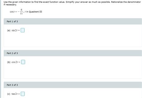 Solved Use The Given Information To Find The Exact Function Chegg Com