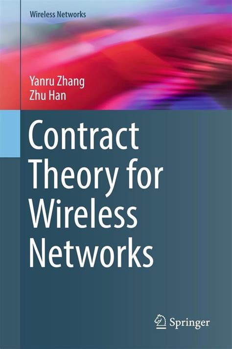 Wireless Networks Contract Theory For Wireless Networks Ebook Yanru Zhang