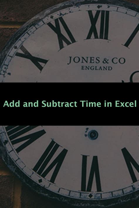 Add Subtract Time Excel Gp Excel Zoom