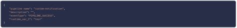 Custom Notification Templates For Pipeline Notifications Harness Developer Hub