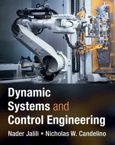 dynamic systems and control engineering by nader jalili goodreads