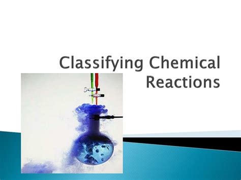 PPT Classifying Chemical Reactions PowerPoint Presentation Free Download ID 6255486