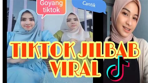 Tiktok Jilbab Viral Youtube