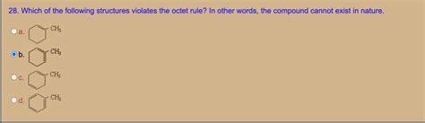 solved 28 which of the following structures violates the