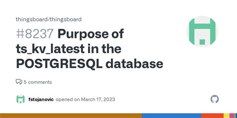 Purpose Of Tskvlatest In The Postgresql Database · Issue 8237 · Thingsboardthingsboard · Github