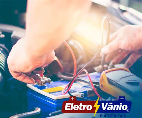 Dicas E Cuidados Com A Bateria Do Carro Eletrovaniobaterias