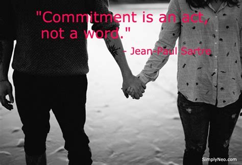 Commitment Is An Act Not A Word Simplyneo Quotes