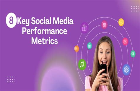 8 Key Social Media Performance Metrics