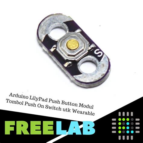 Jual Arduino Lilypad Push Button Modul Tombol Push On Switch Utk