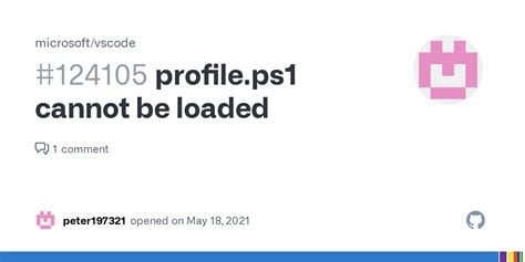 profile ps1 cannot be loaded · issue 124105 · microsoft vscode · github