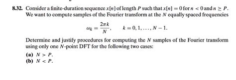 Solved Consider A Finite Duration Sequence X N Of Length P