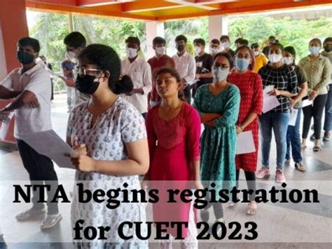 Nta Begins Registration For Cuet 2023 Educationworld