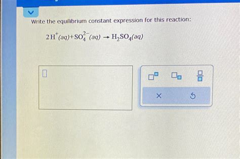 Solved Write The Equilibrium Constant Expression For This