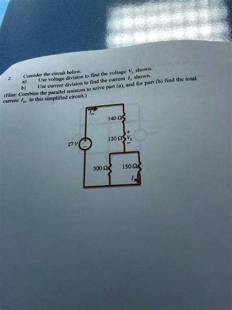 Solved Consider The Circuit Below Use Voltage Division To Find The