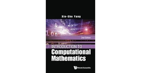 Introduction To Computational Mathematics By Xin She Yang