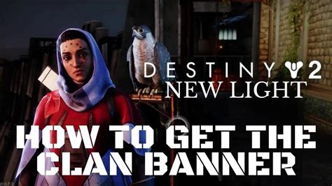 Destiny 2 How To Get The Clan Banner In Destiny 2 Youtube