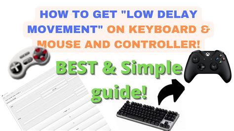 How To Get Low Delay Movement On Keyboard And Mouse And Controller Youtube