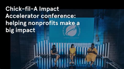 2023 Chick Fil A Impact Accelerator Conference Youtube