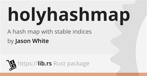 HolyHashMap Data Structures In Rust Lib Rs
