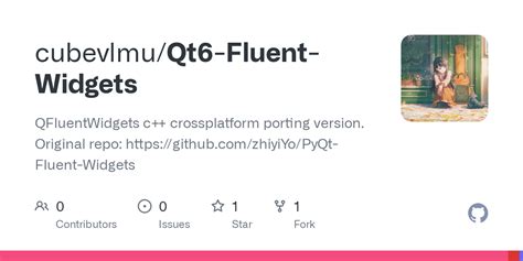 GitHub Cubevlmu Qt Fluent Widgets QFluentWidgets C Crossplatform Porting Version Original