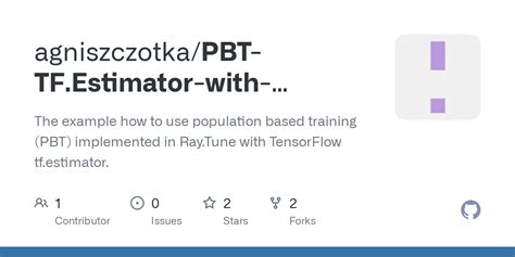 Github Agniszczotkapbt Tfestimator With Raytune The Example How To Use Population Based