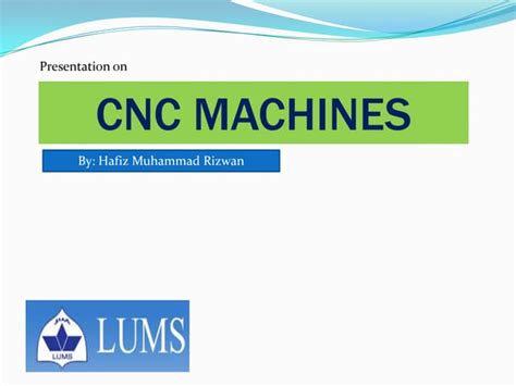 Introduction To Cnc Machines Pptx