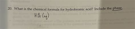 Solved What Is The Chemical Formula For Hydrobromic Acid