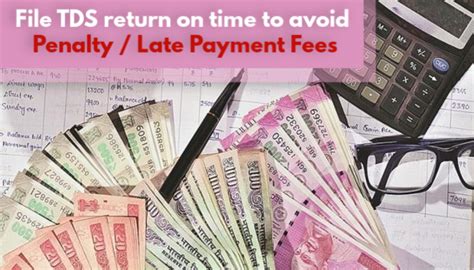 File Your TDS Return On Time To Avoid Penalty AKT Associates