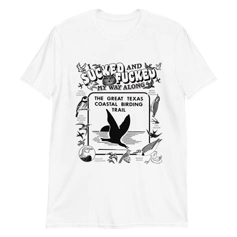 I Sucked And Fucked My Way Along By Arcanebullshit Good Shirts
