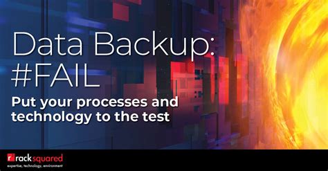 How Comfortable Are You With Backup Processes Racksquared Data Centers Llc Posted On The