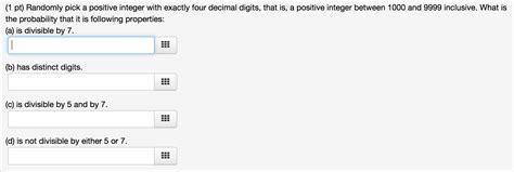 Solved Randomly Pick A Positive Integer With Exactly Four