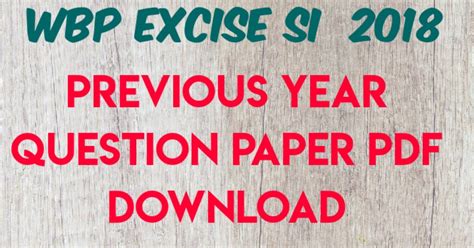 wbp excise si 2018 previous year question paper pdf download