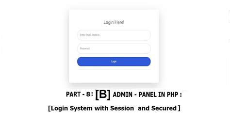 Part 8 B Admin Panellogin B Login System With Session And Security In Php Youtube