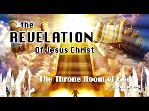 The Revelation Of Jesus Christ The Throne Room Of God Youtube