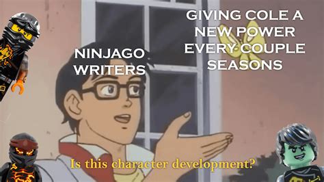 Ninjago Cole Memes Exploring The World Of Ninjago Memes And More