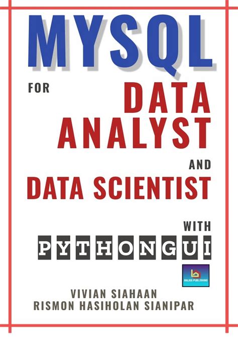 Mysql For Data Analyst And Data Scientist With Python Gui Ebook By