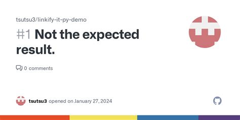 Not The Expected Result · Issue 1 · Tsutsu3linkify It Py Demo · Github