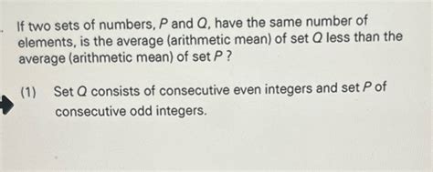 Solved If Two Sets Of Numbers P And Q Have The Same Chegg Com