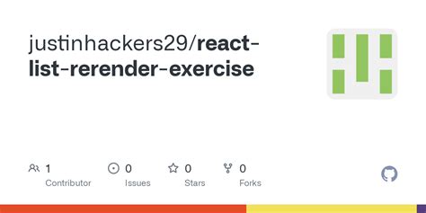 GitHub Justinhackers29 React List Rerender Exercise