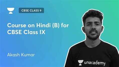 Cbse Class 9 Course On Hindi B For Cbse Class Ix By Unacademy