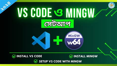How To Install Vs Code And Set Up Vs Code With Mingw For Cc In 2024 Bangla Step By Step